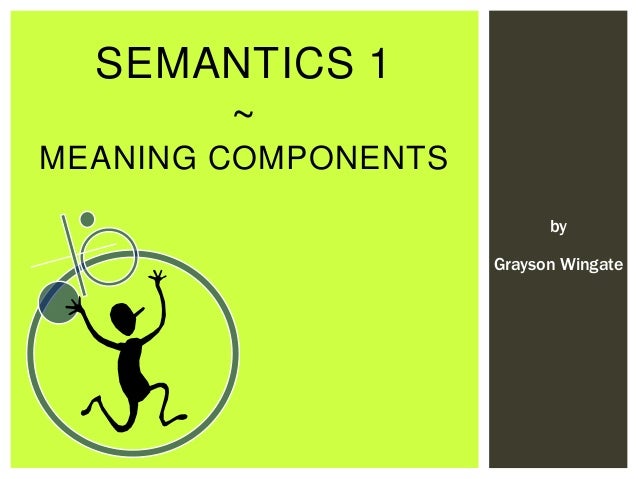 Semantics Meaning