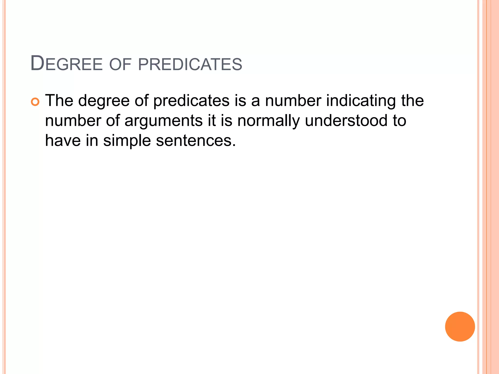 Semantics predicates predicator degree of predicates | PPT