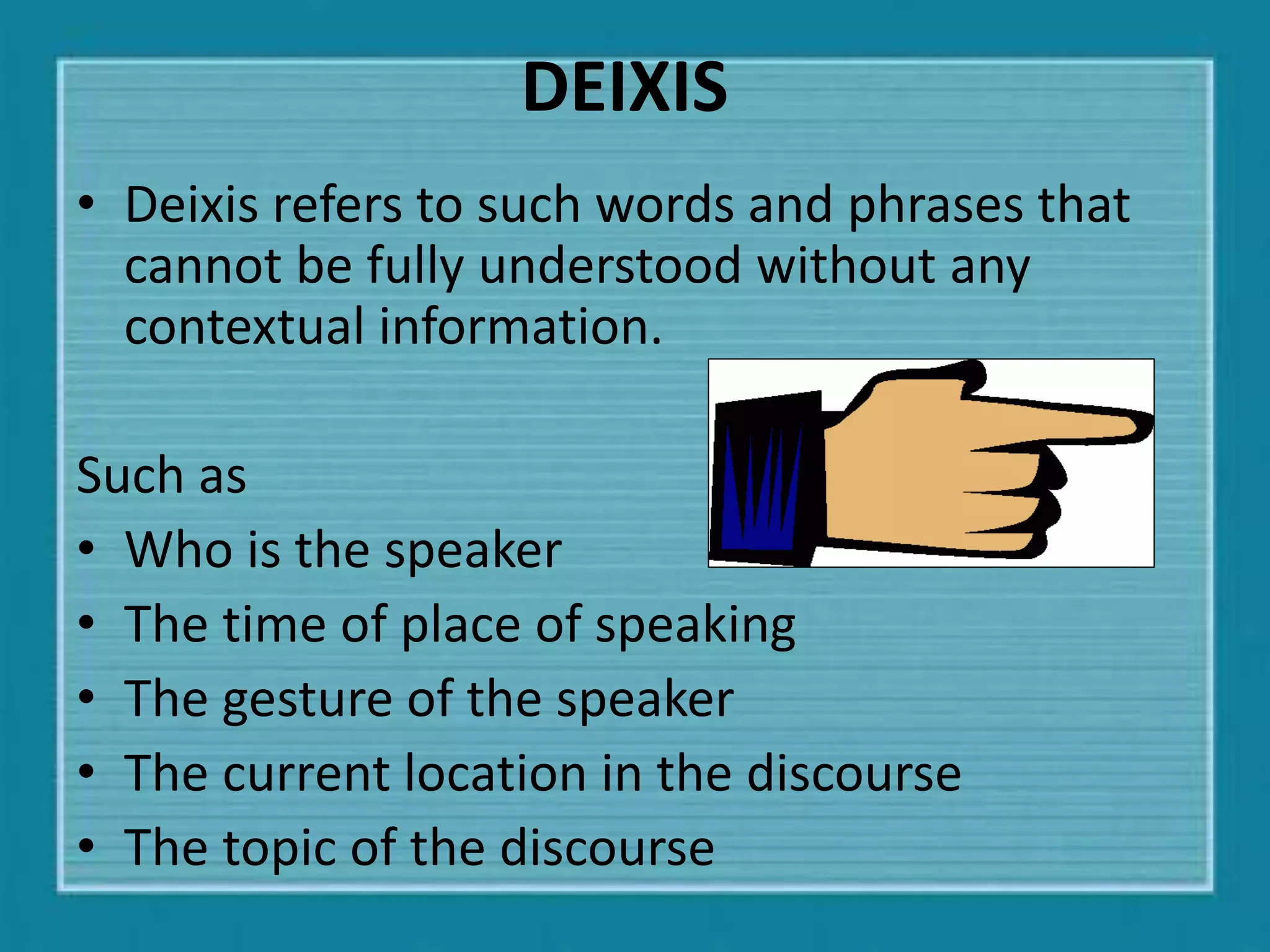 Deixis | PPTX