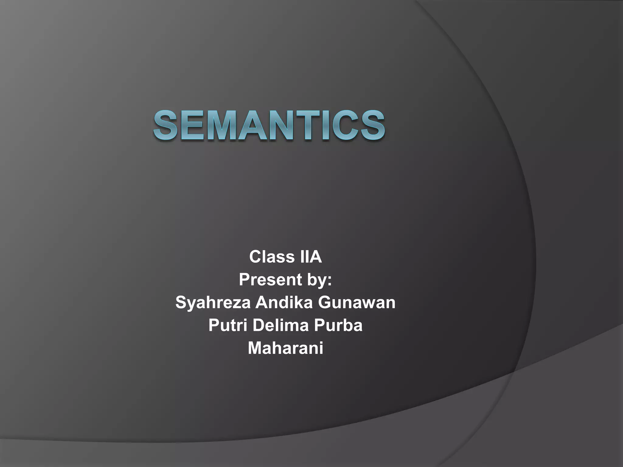 Semantics reza | PPTX | Science