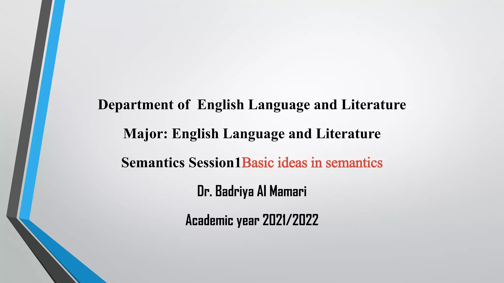Semantics session 1_11_10_2021Basic ideas in semantics.pdf