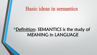 Semantics session 1_11_10_2021Basic ideas in semantics.pdf