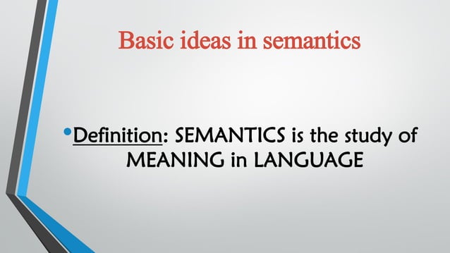 Semantics session 1_11_10_2021Basic ideas in semantics.pdf