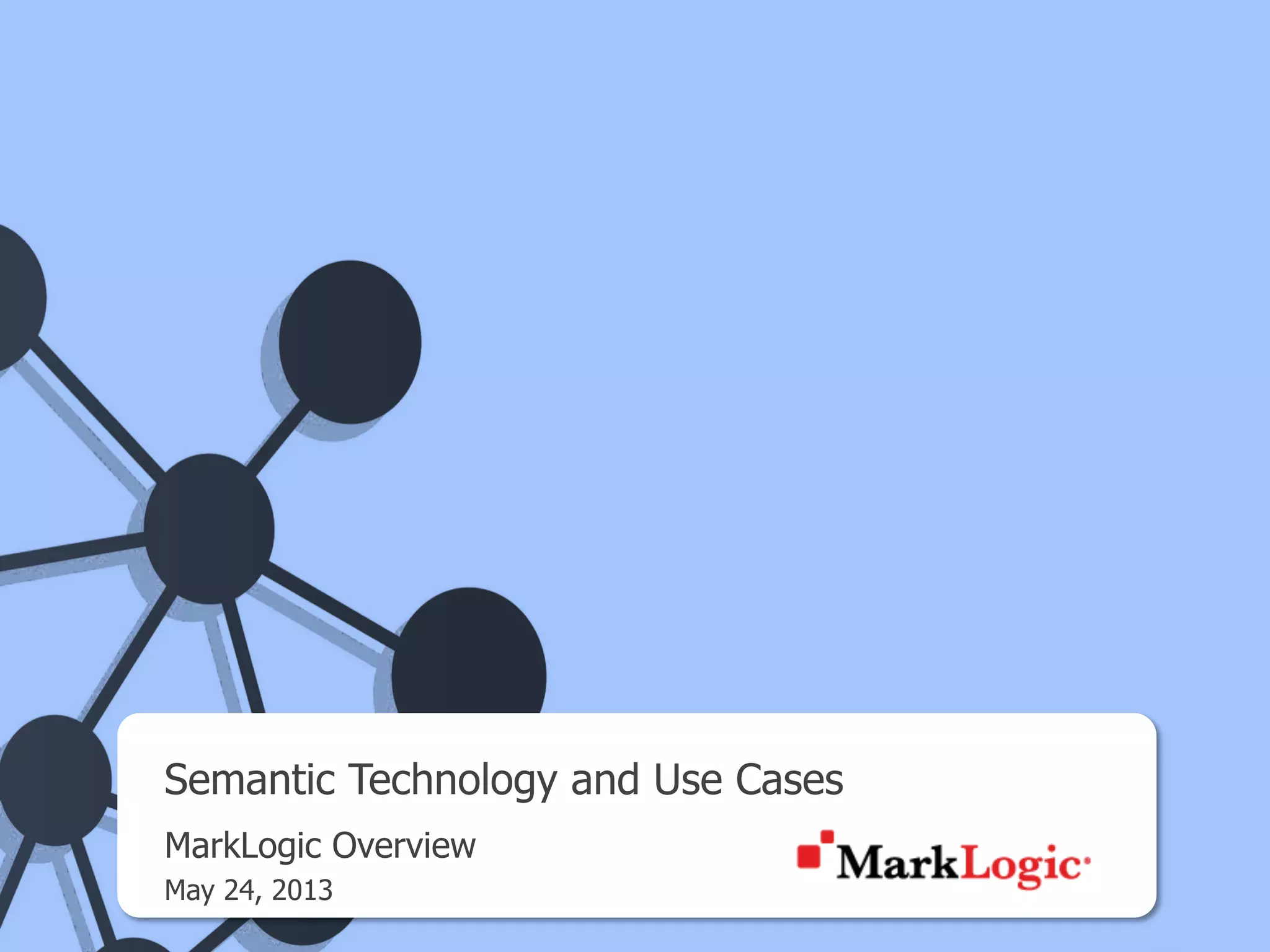 MarkLogic Semantic use cases | PPT