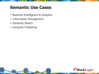 MarkLogic Semantic use cases | PPT