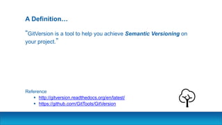 Semantic Versioning with GitVersion | PPTX | Web Development | Internet