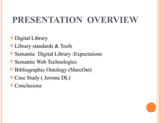 Semantic Web Technologies For Digital Libraries | PPT