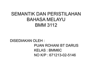 Semantik dan peristilahan bahasa melayu | PPTX