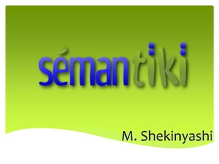 Semantiki | PPTX