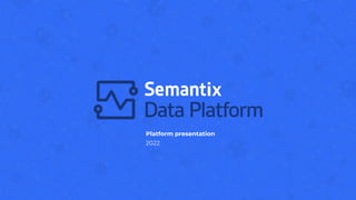Semantix Data Platform - 2022.pdf