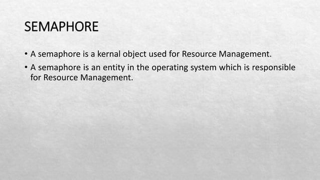 SEMAPHORE MANAGEMENT AND TYPES OF SEMAPHORE .pptx