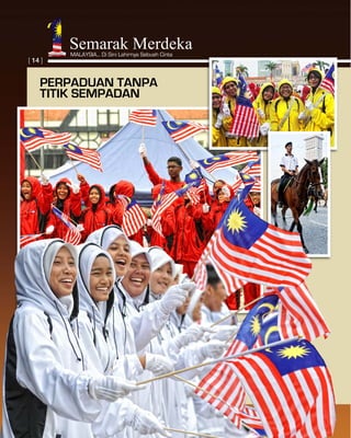 Semarak Merdeka | 57 tahun merdeka, Di sini Lahirnya Sebuah Cinta | PDF