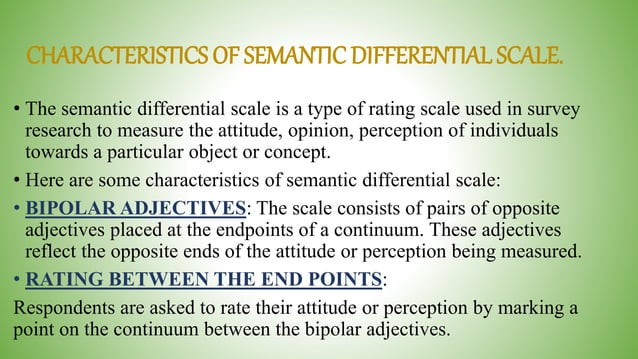SEMATIC DIFFERENTIAL SCALE AND SUMMATED SCALE.pptx | Education