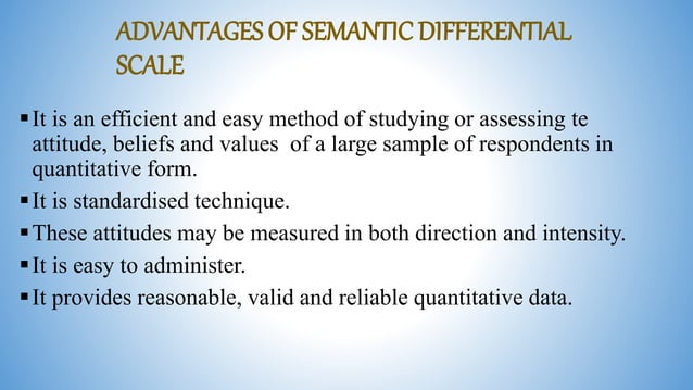 SEMATIC DIFFERENTIAL SCALE AND SUMMATED SCALE.pptx | Education