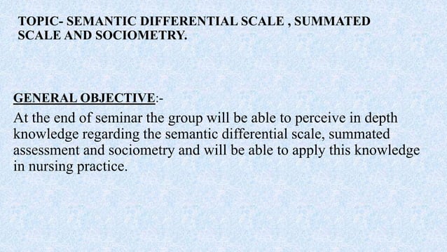 SEMATIC DIFFERENTIAL SCALE AND SUMMATED SCALE.pptx | Education