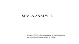 Semen analysis to learn in clinical pathology | PPTX