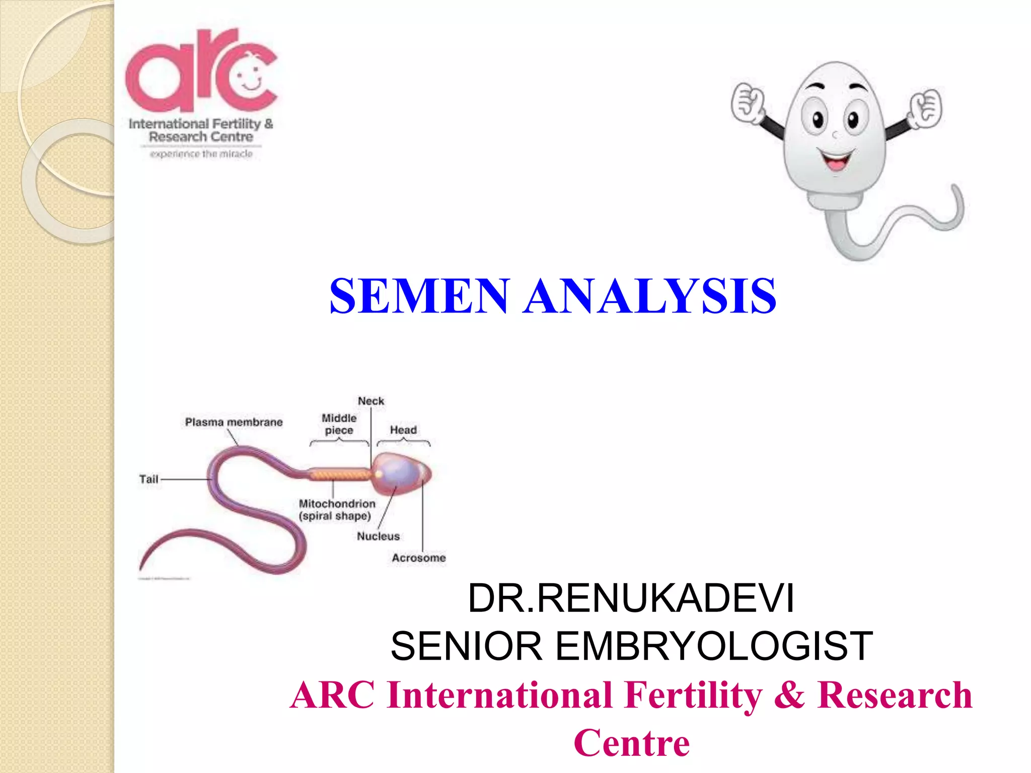 Semen analysis by Dr.Renukadevi | PPTX