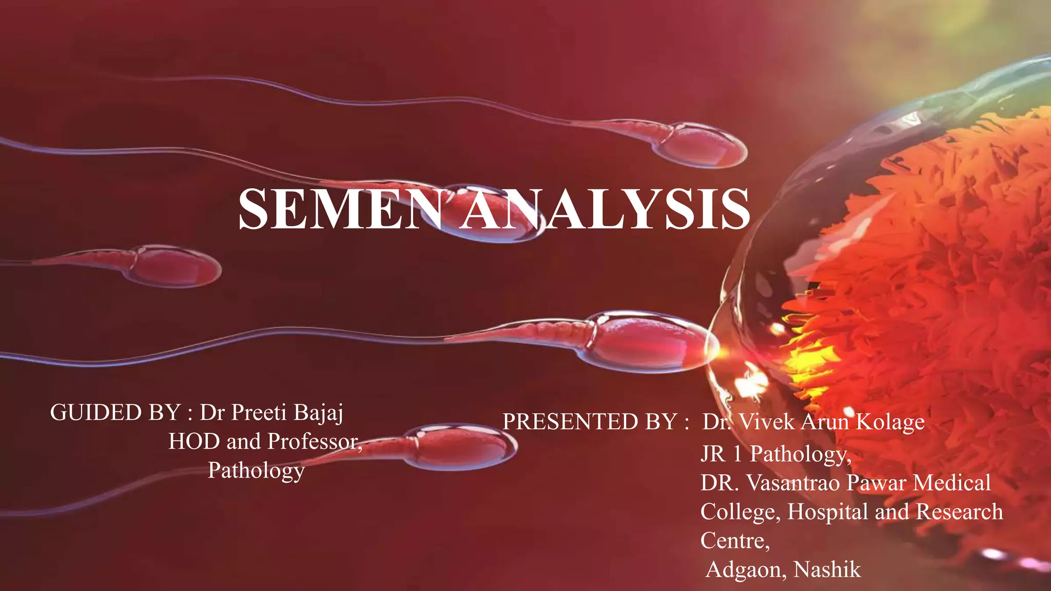 Semen analysis or seminal fluid analysis | PPTX