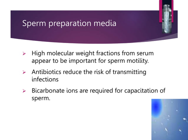 SEMEN PREPARATION TECHNIQUES FOR IVF IN EMBRYOLOGY | PPT