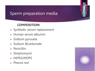SEMEN PREPARATION TECHNIQUES FOR IVF IN EMBRYOLOGY | PPT