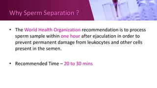 Semen Preparation Methods - Principles & Techniques | PPTX