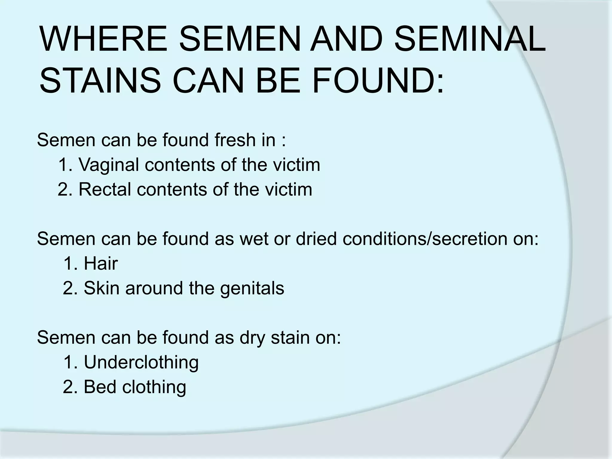 SEMEN & SEMINAL STAINS.pptx