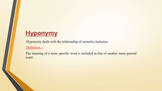 Hyponymy in sementic | PPTX