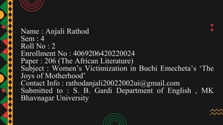 Women’s Victimization in Buchi Emecheta’s ‘The Joys of Motherhood’ | PPT
