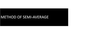 Semi average method | PPTX