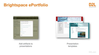 Document, Reflect, and Share your Journey with Brightsapce ePortfolio | PPT