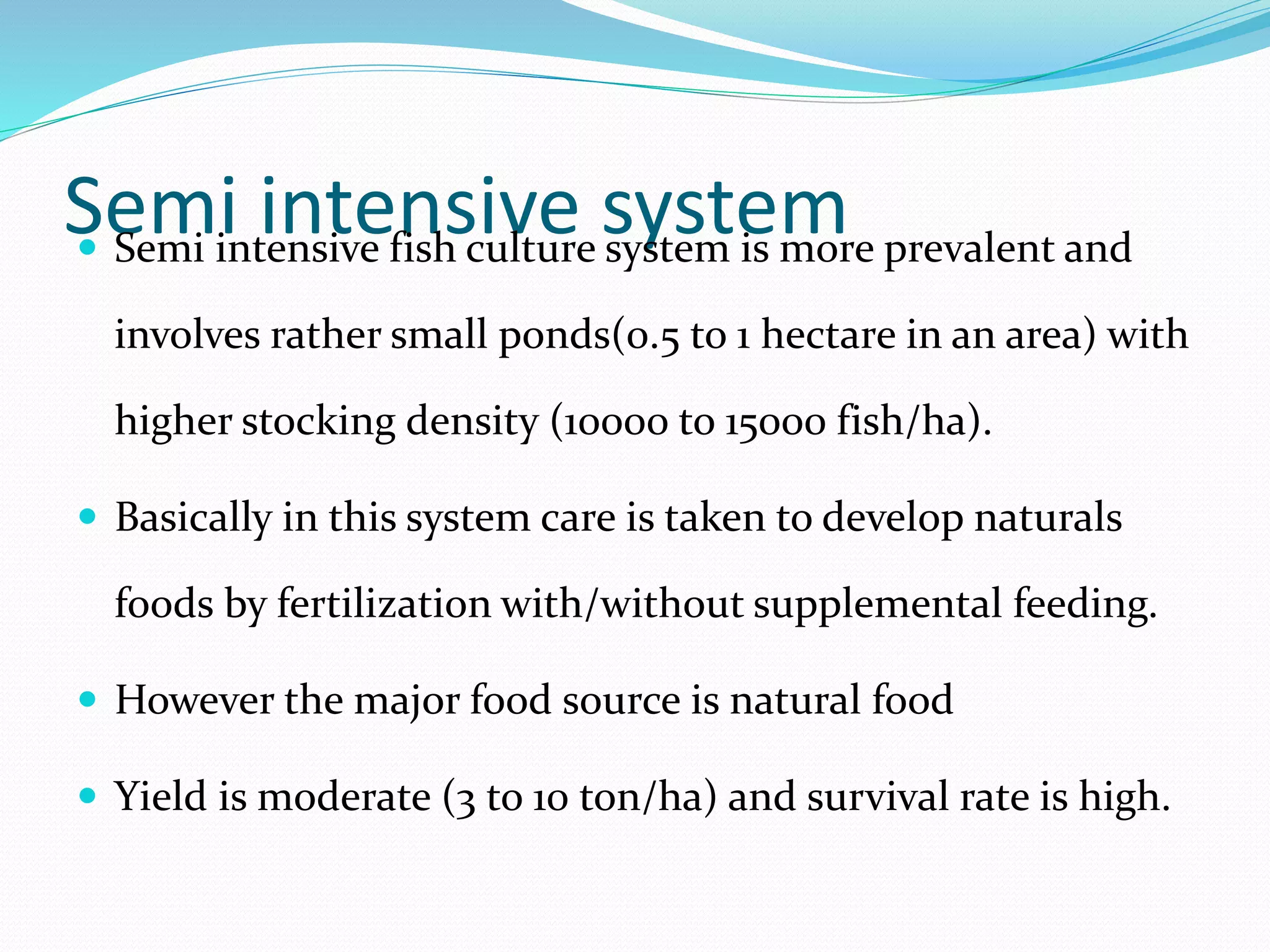 Semi intensive fish culture system | PPTX | Fish and Aquariums | Pets