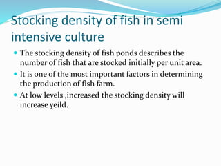 Semi intensive fish culture system | PPTX