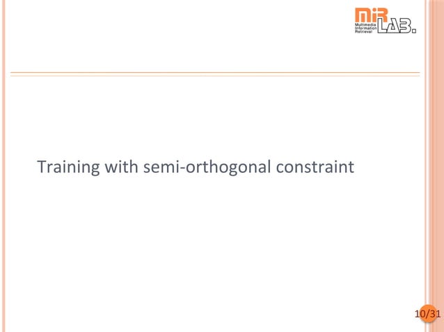 Semi Orthogonal Low Rank Matrix Factorization For Deep Neural Networks Ppt