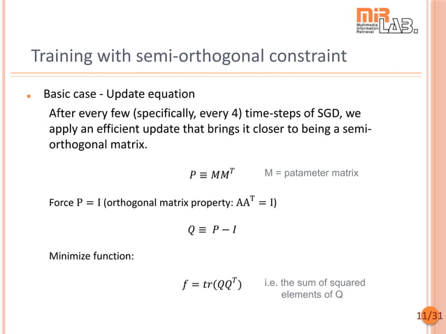 Semi Orthogonal Low Rank Matrix Factorization For Deep Neural Networks Ppt