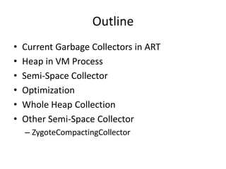 Understanding Semi-Space Garbage Collector in ART | PDF