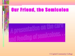 Semi-Colon Powerpoint | PPS