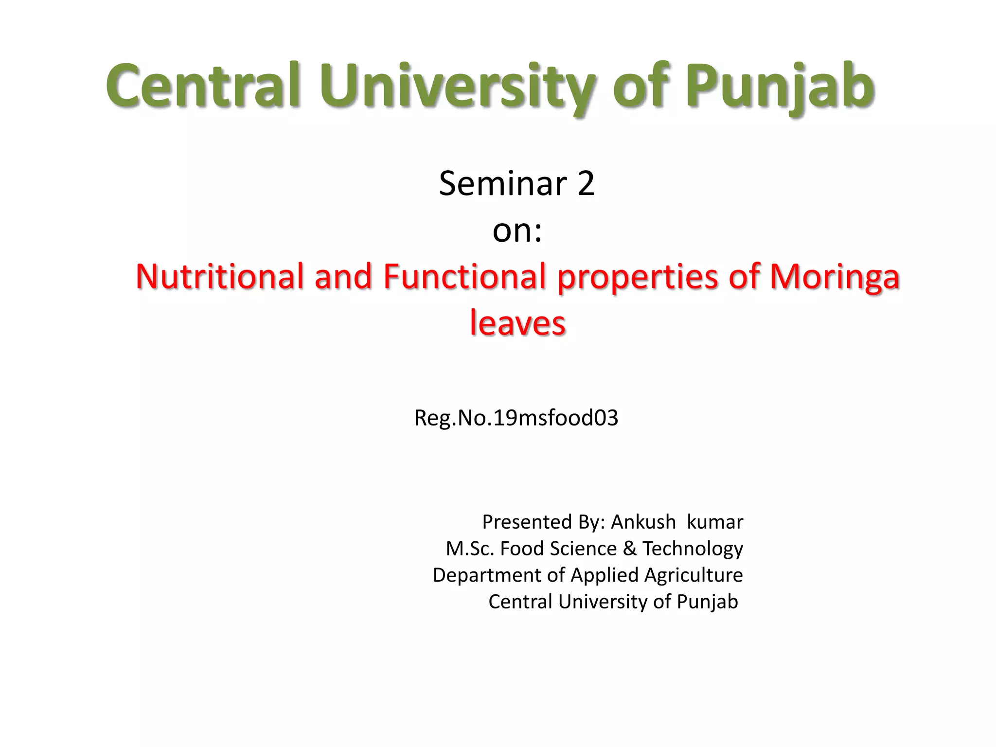 nutritional and functional properties of moringa leaves | PPTX