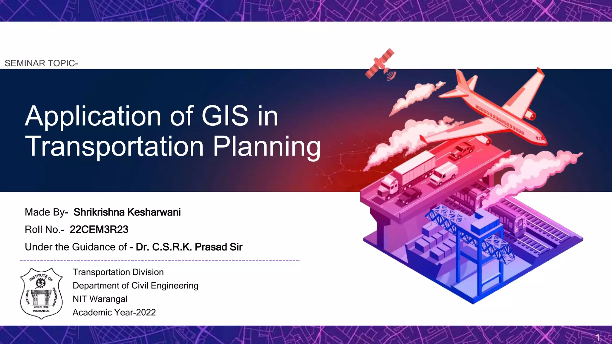 Application of GIS in Transportation Planning | PPTX