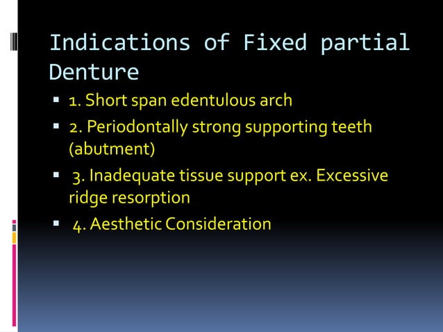 FIXED PARTIAL DENTURE -DESIGN CONSIDERATION | PPTX