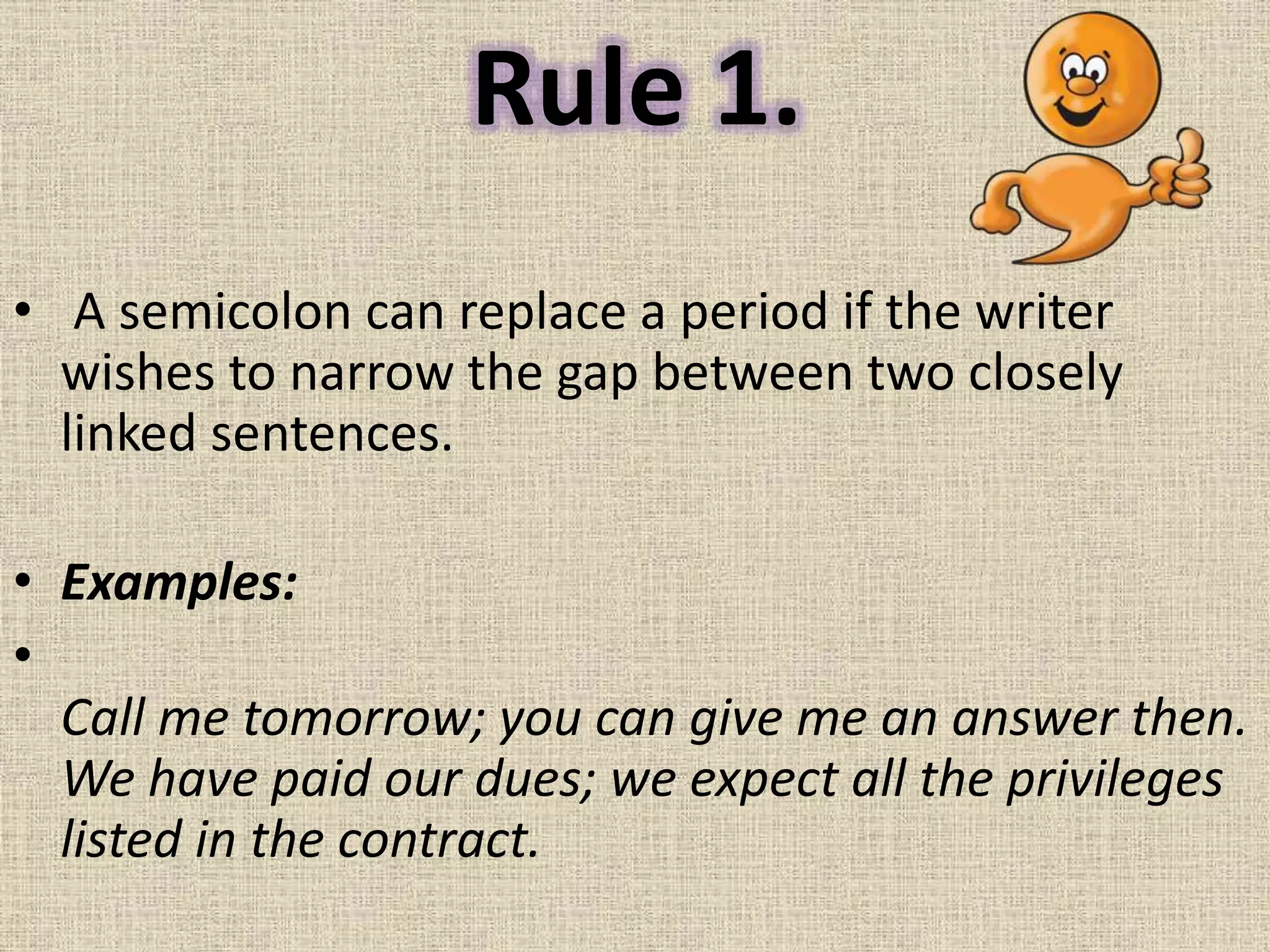 Rules for Semicolon by Jaime Espinosa | PPT | Free Download