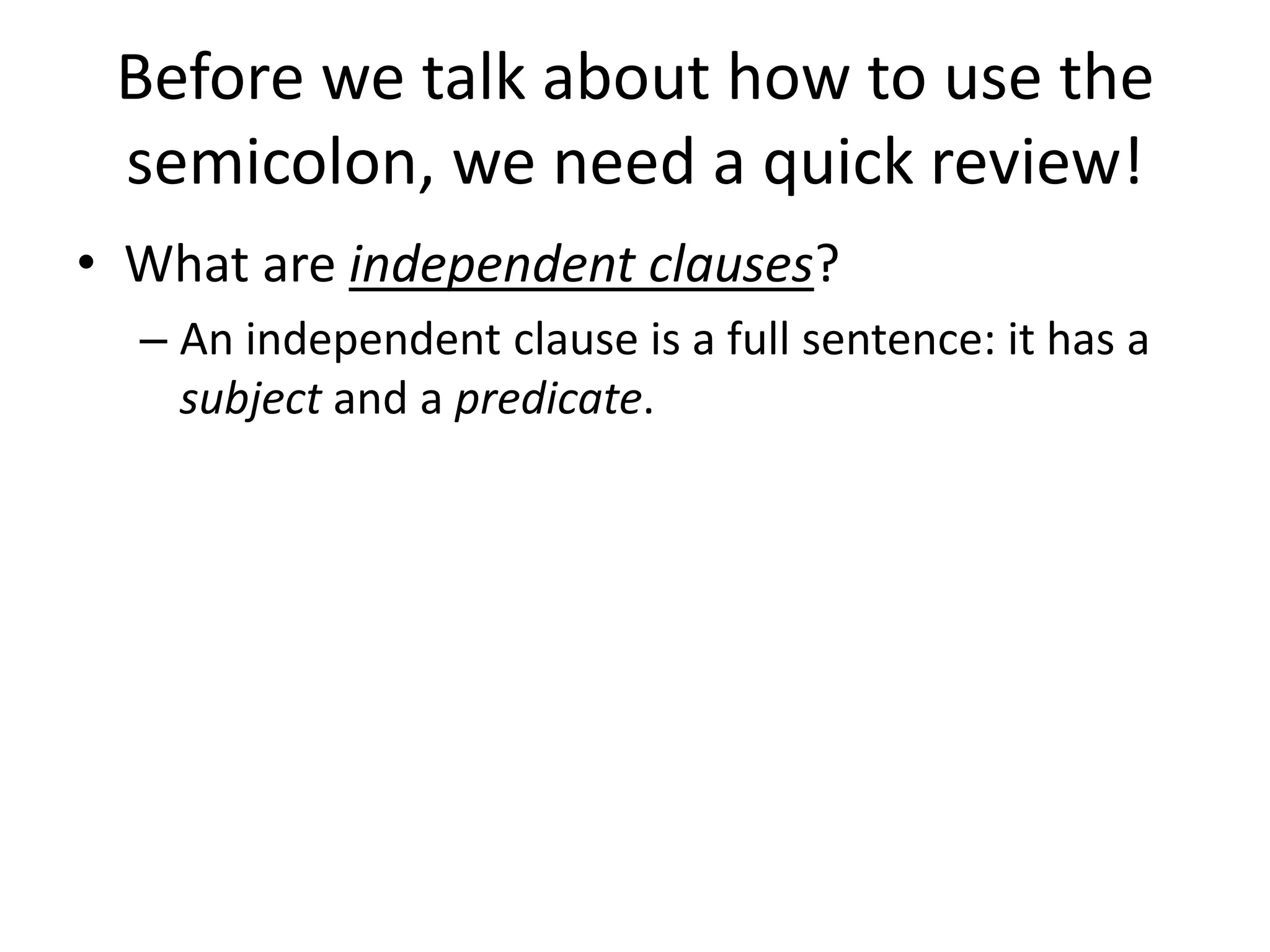 Semicolons and Compound sentences | PPT