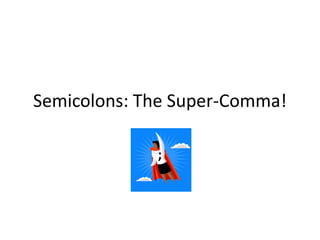 Semicolons and Compound sentences | PPT