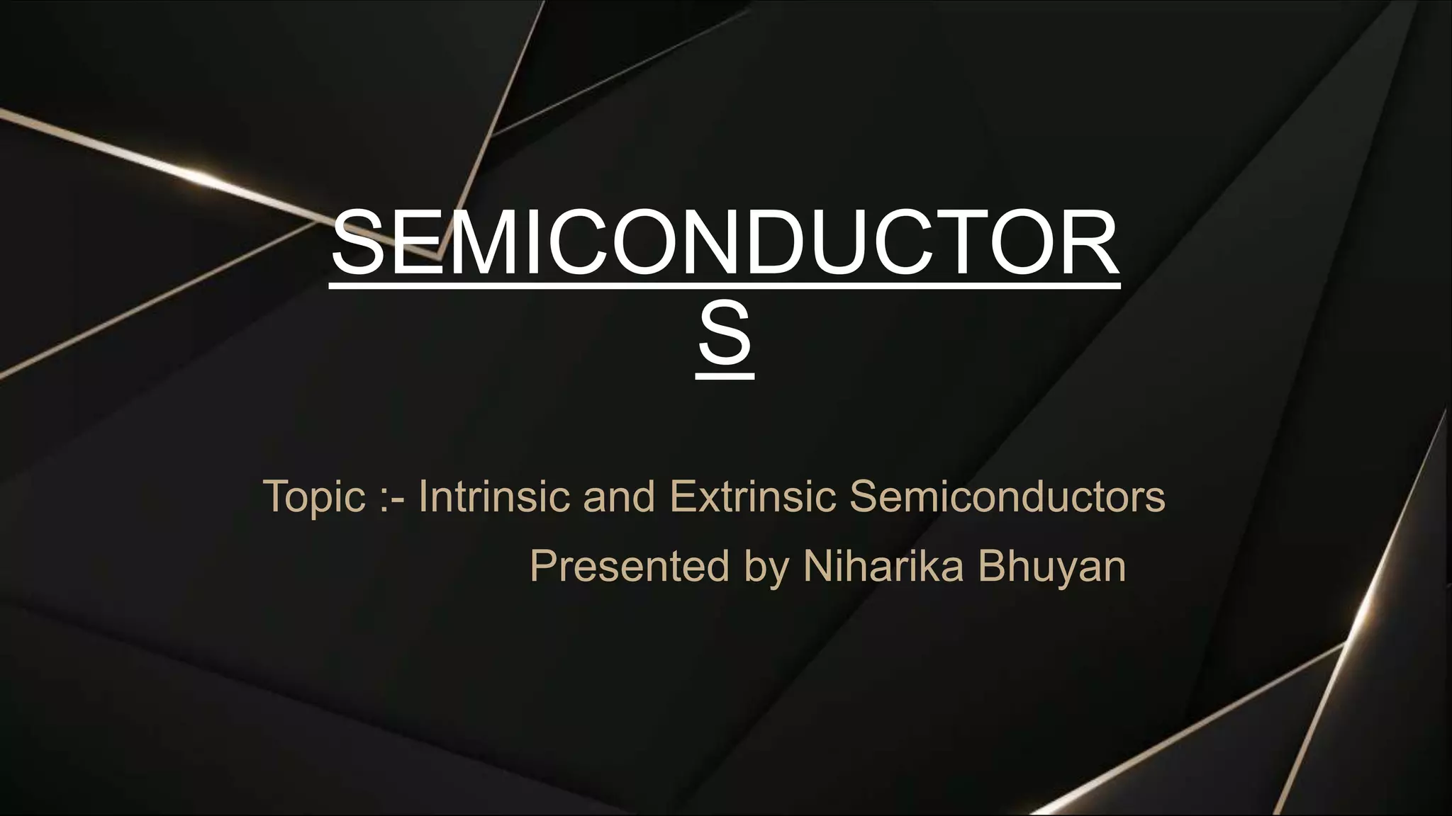Semiconductor.pptx | Chemistry | Science