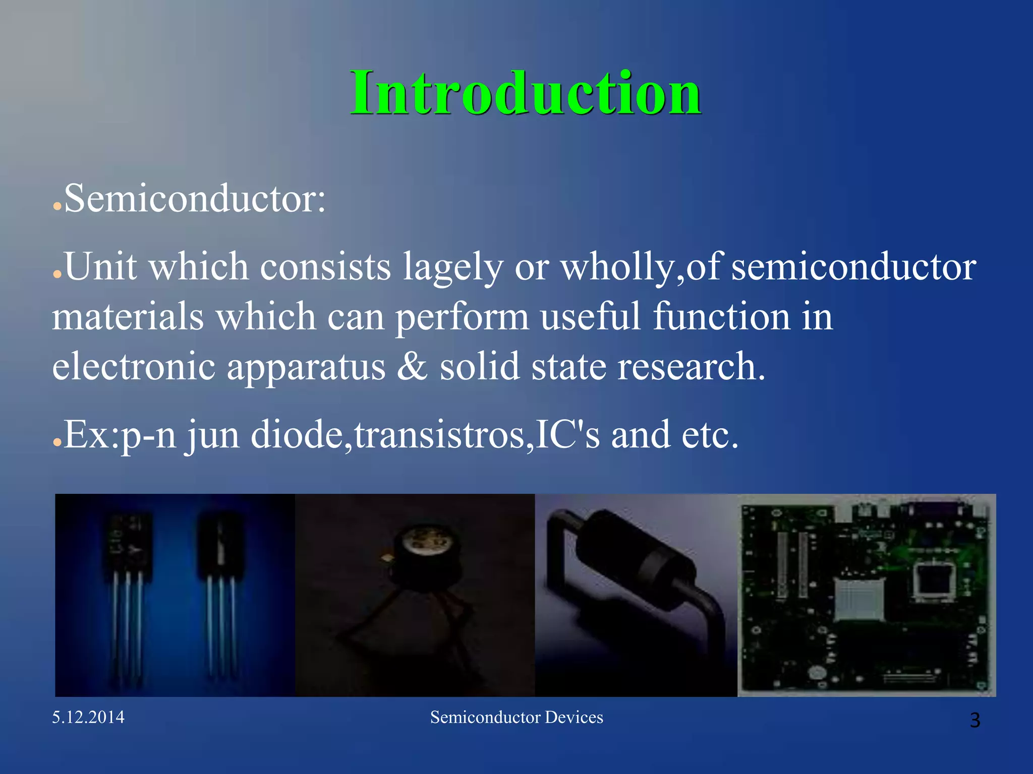 Semiconductor and devices | PPTX
