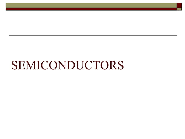 Semi conductor | PPT