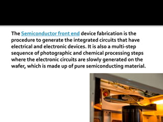 Semiconductor Front-End Fabrication Process | PPT