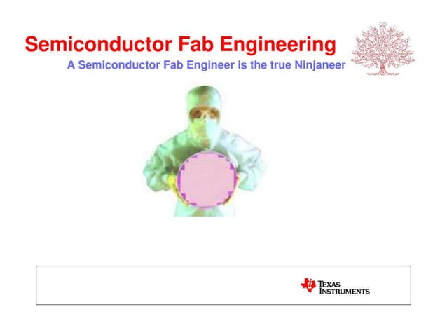 Semiconductor+manufacturing+fab+engineer... | PPT