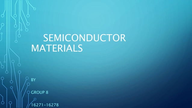 Semiconductor materials | PPT