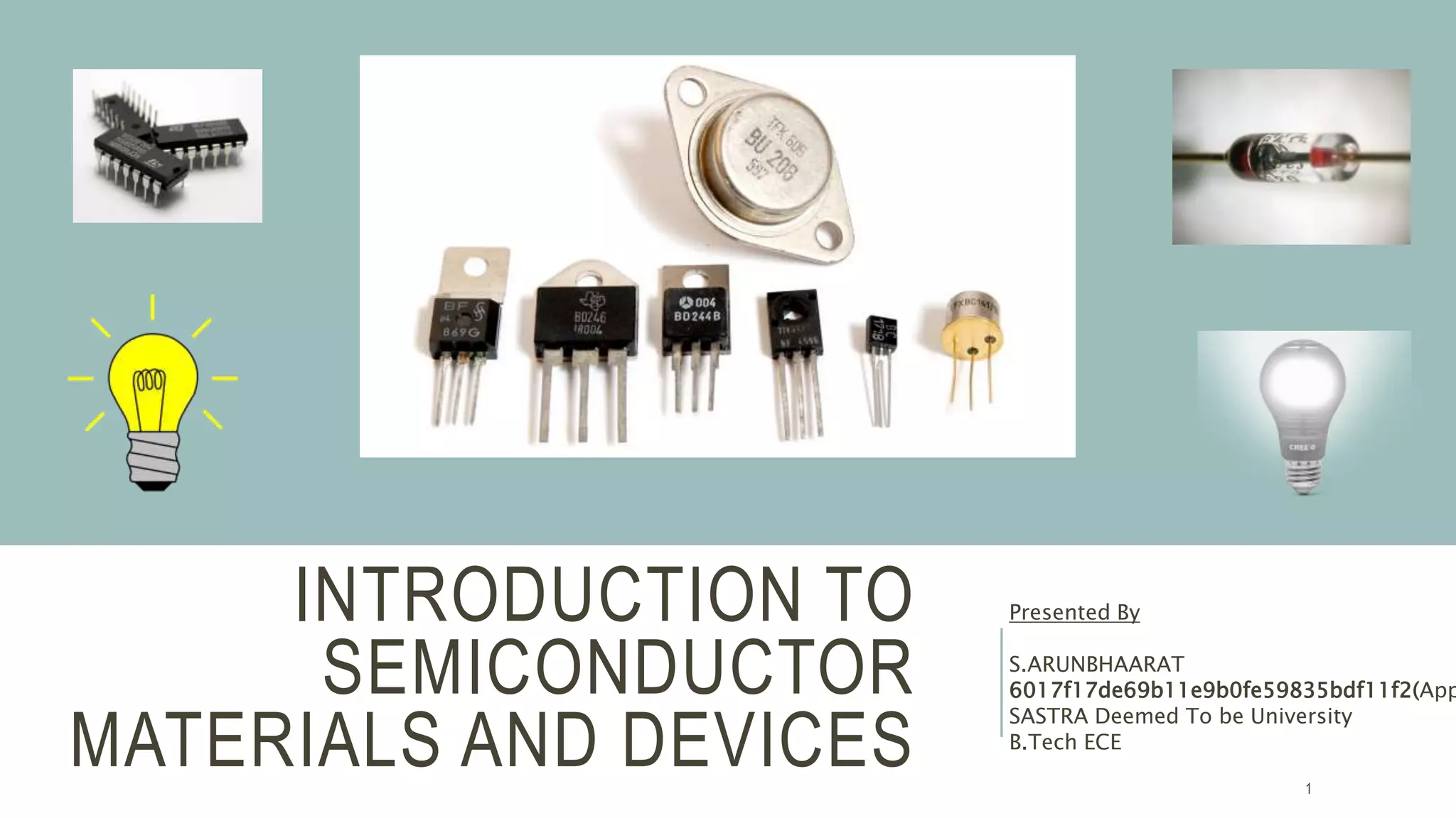 Introduction to Semiconductor Materials and devices | PPT