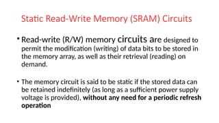 Semi conductor Memories in VLSI design and testing | PPTX